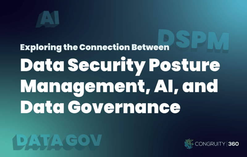 Exploring the Connection Between Data Security Posture Management, AI ...
