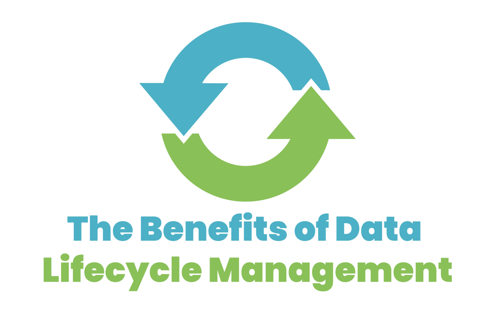 The Benefits of Data Lifecycle Management - Congruity 360